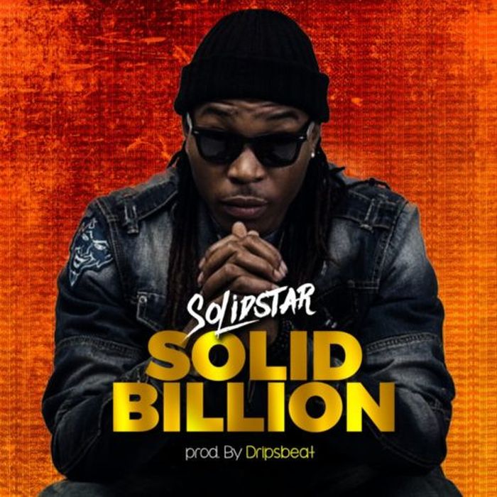 [Music] Solidstar – Solid Billion Mp3 Download - Ghupload