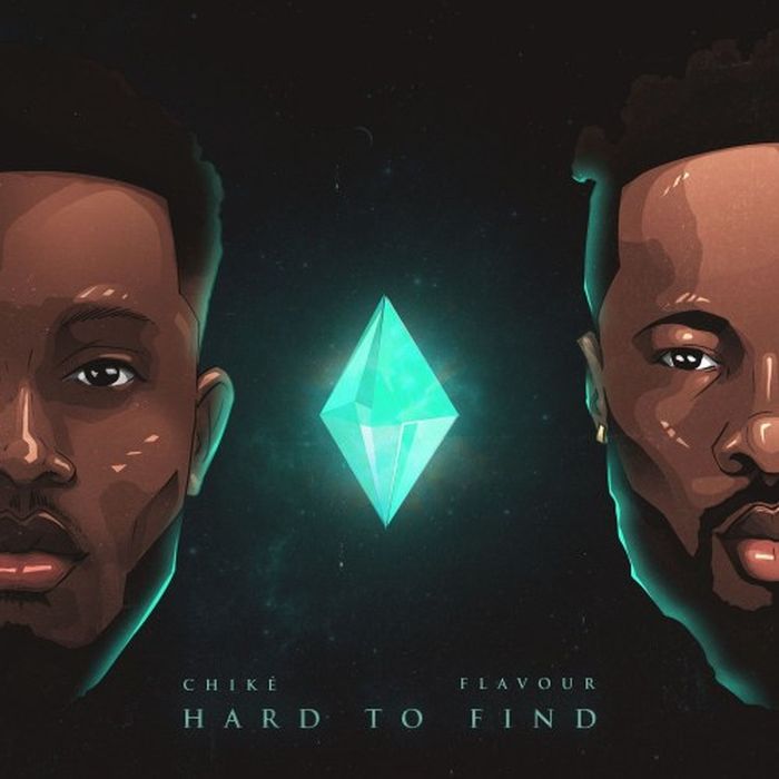 Chiké Ft. Flavour -Hard To Find Mp3 Download