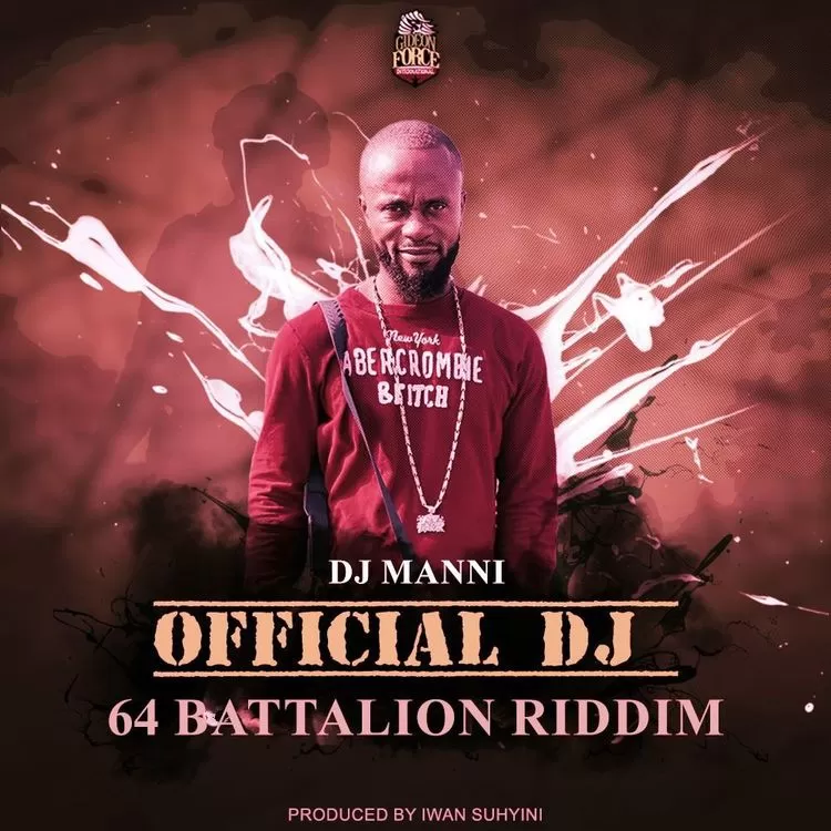DJ Manni – 64 Battalion Riddim Mixtape Vol.1 Mp3 Download