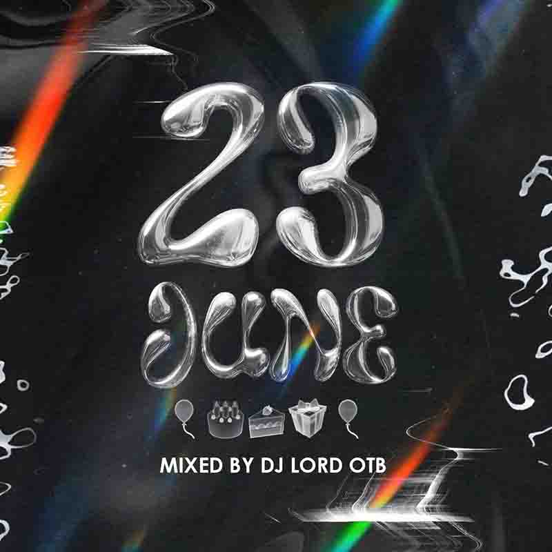 DJ Lord OTB - 23rd June Mix (DJ Mixtape MP3) Mp3 Download