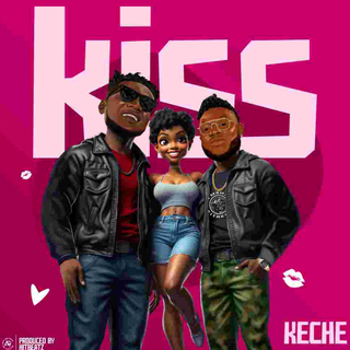 Keche – Kiss Mp3 Download